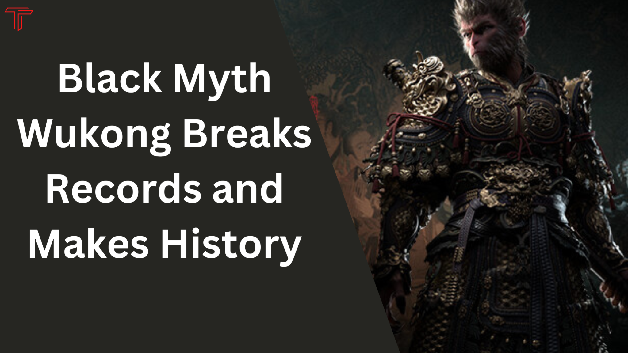 Black Myth Wukong Breaks Records and Makes History - Techteek: The ...
